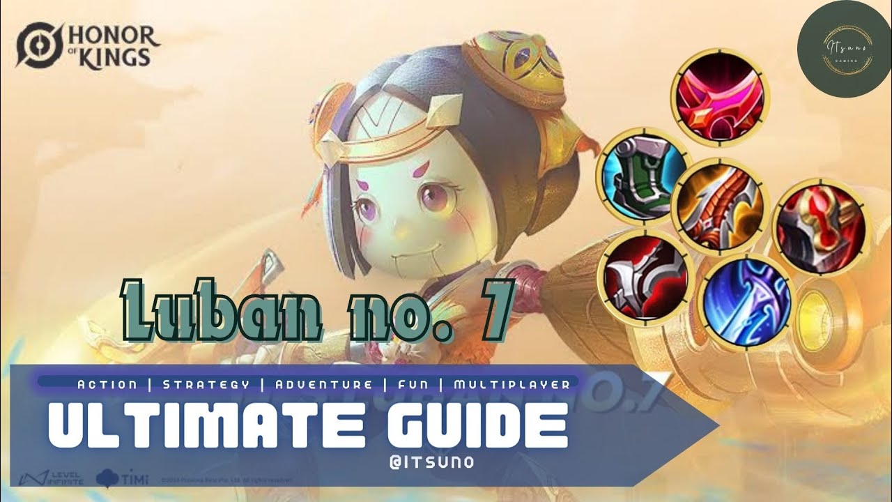 Luban no. 7|Ultimate Guide|Skill Sets|Items #honorofkings #hok #AOV # ...