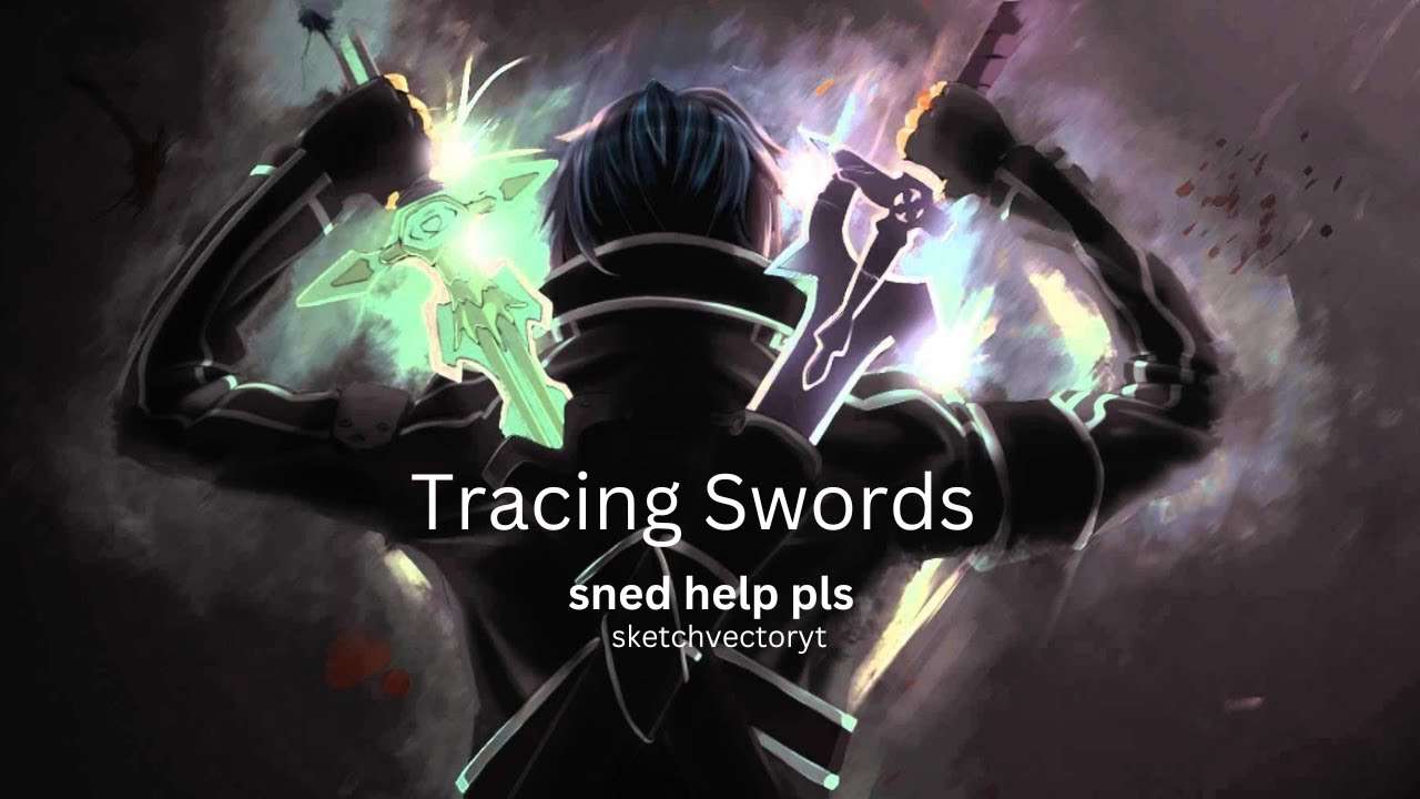 tracing swords because idk what to do | sned help | - YouTube