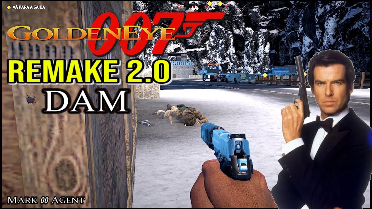 007 GOLDENEYE REMAKE 2.0 FASE1: DAM - VERSÃO GOLDENEYECRY - YouTube