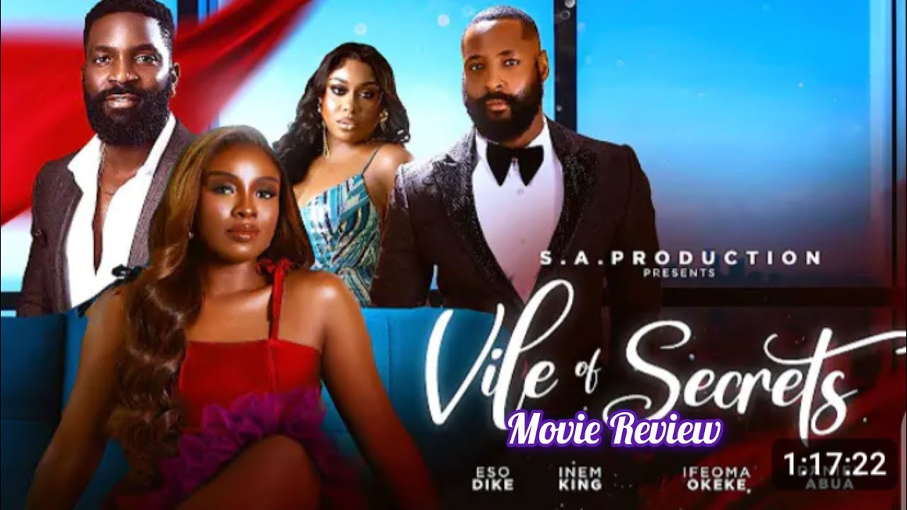 VILE OF SECRETS | MOVIE REVIEW 2025 | ESO DIKE | INEM KING | IFEOMA ...