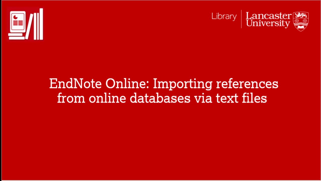 EndNote Online: Importing references from online databases via text files - YouTube