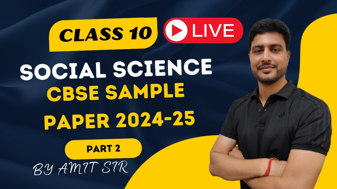 CLASS 10 SOCIAL SCIENCE | CBSE SAMPLE PAPER 2024-25 | TOPPERS COS ...