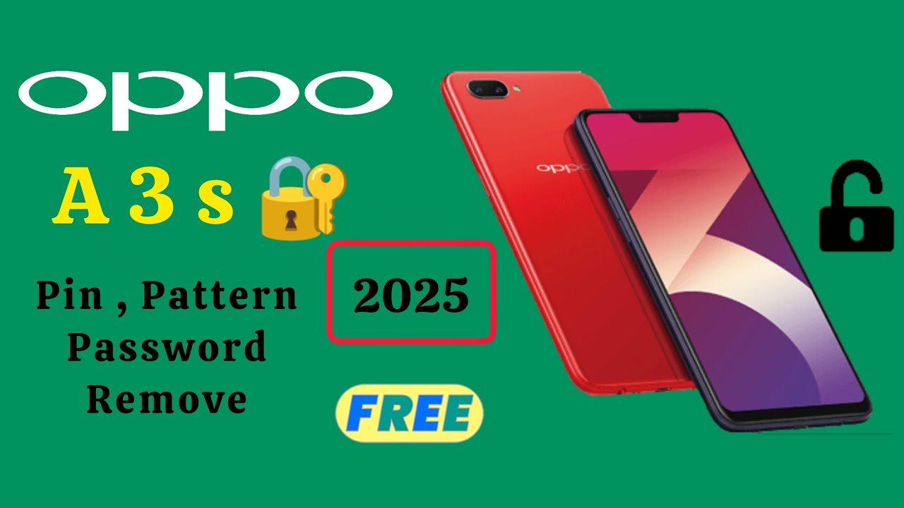 OPPO A3s Hard Reset, OPPO A3s Pin, Pattern, password Remove Free 2025 ...