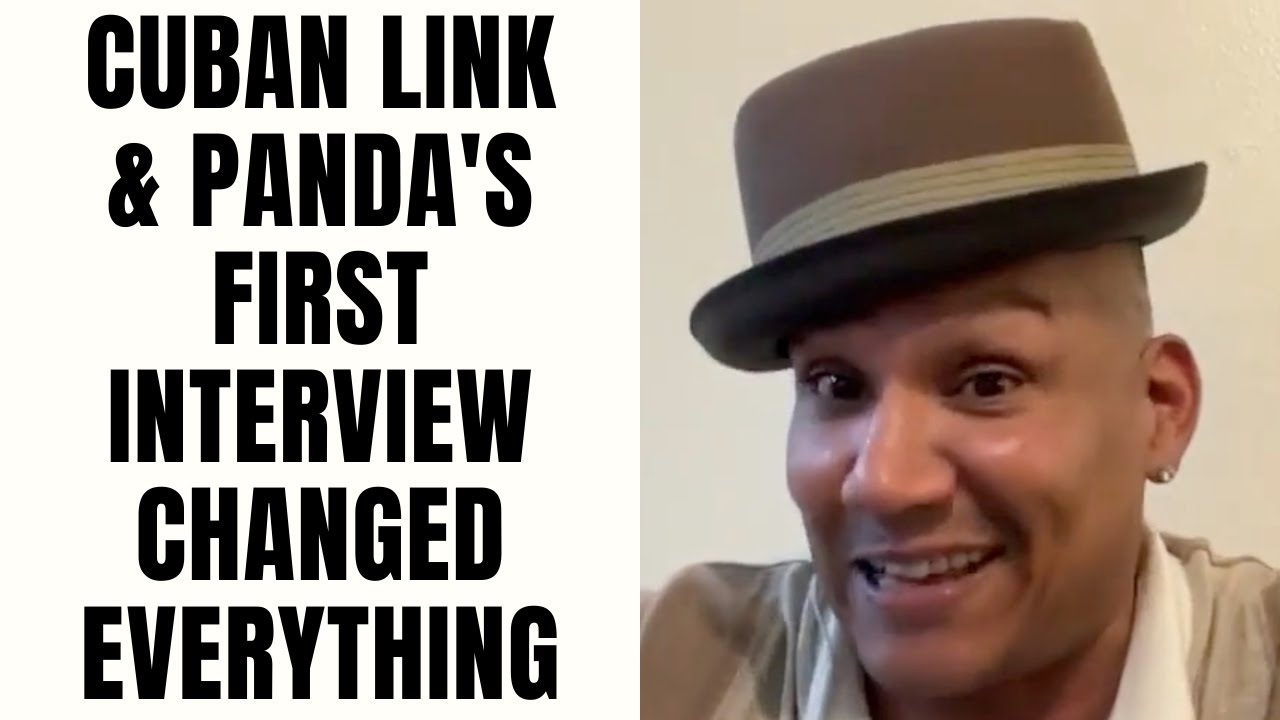 Cuban Link & PANDA's First Interview Changed Everything [Part 2] - YouTube