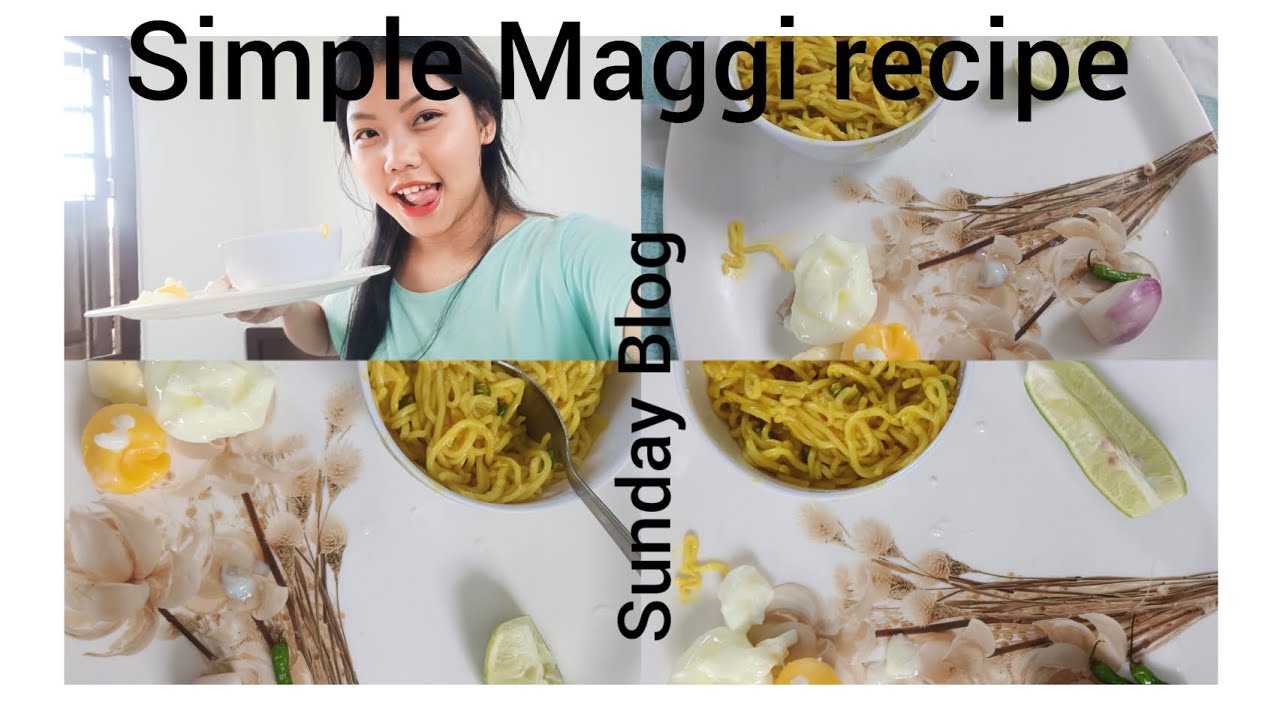 simple Maggi recipe 🤤|| Sunday Blog - YouTube