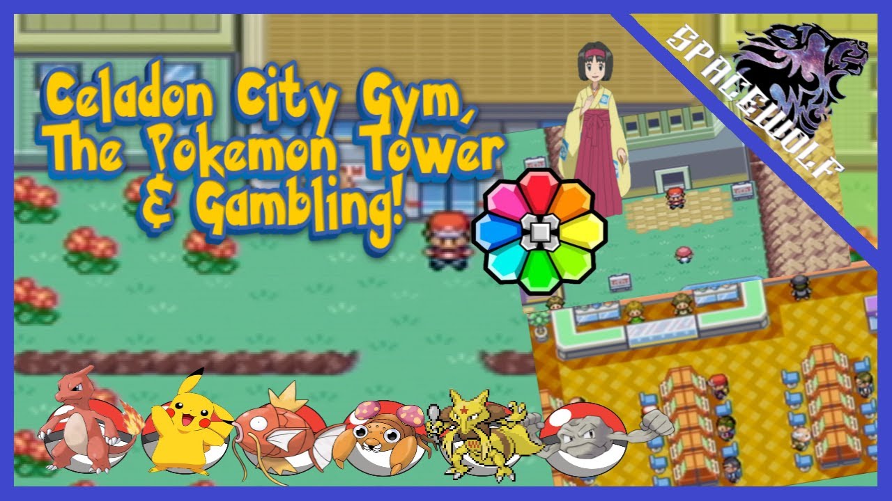 #5 Celadon City Gym, The Pokemon Tower & Gambling! | Pokemon LeafGreen ...