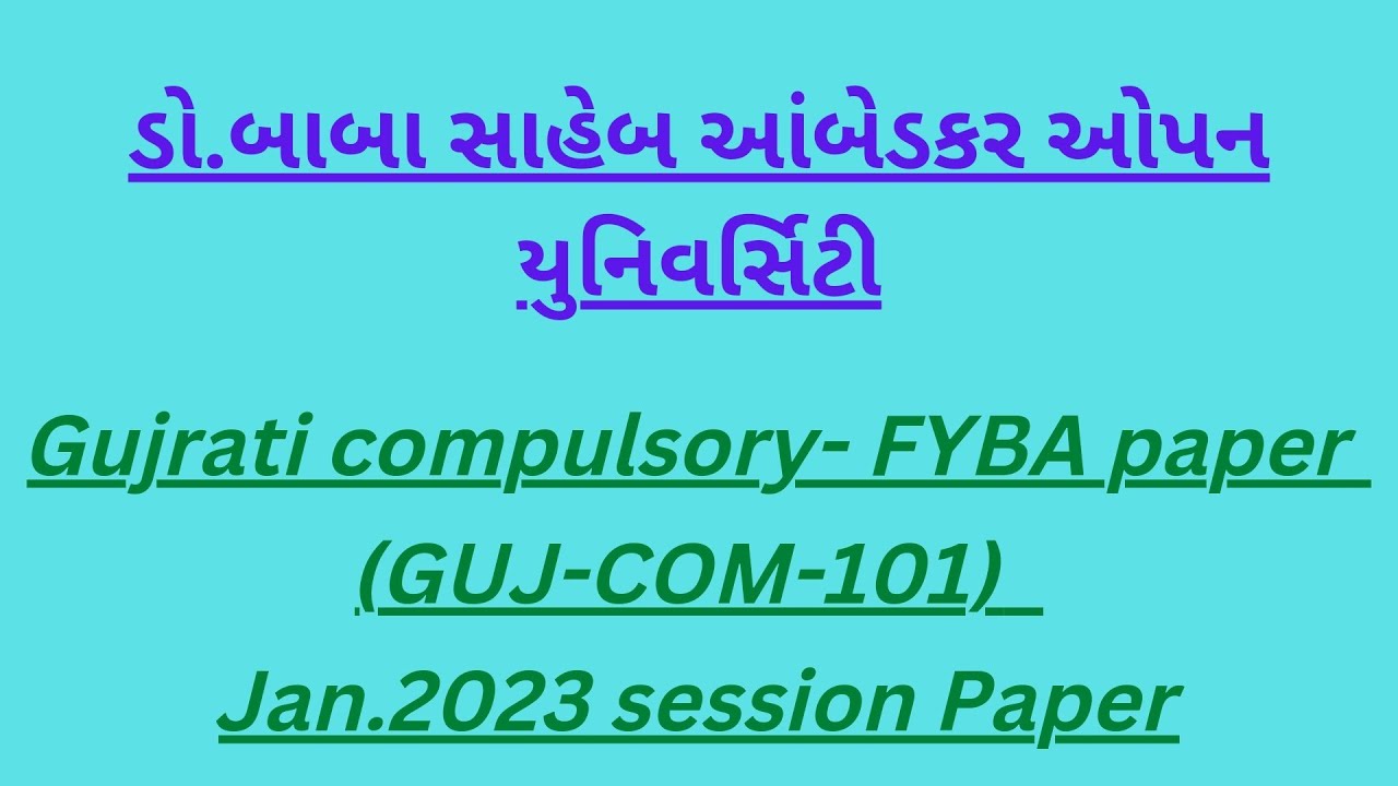 Baou : Gujrati compulsory FYBA paper (GUJ-COM-101) Jan. 2023 session ...