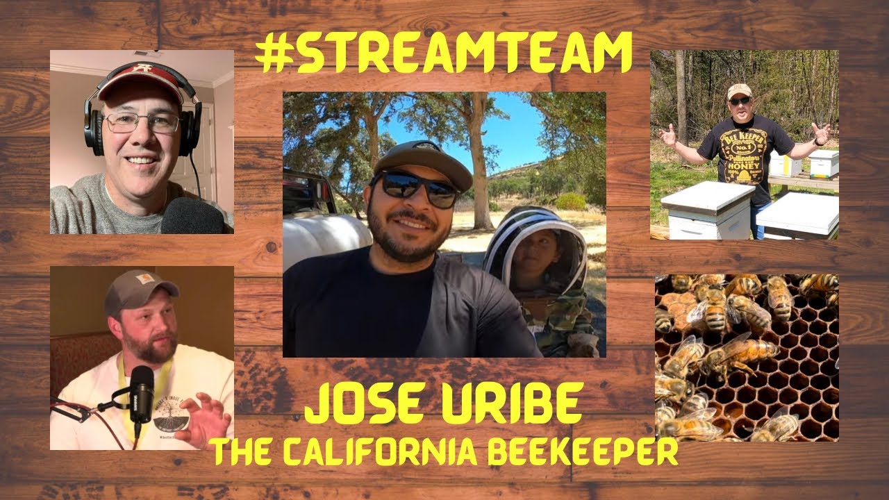 Stream Team Live Chat with THE CALIFORNIA BEEKEEPER - JOSE URIBE | Let ...