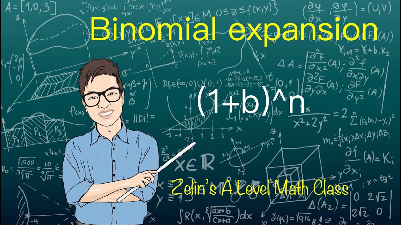 Binomial Expansion: A level Mathematics Pure 1 and 2// Zelin's A level ...