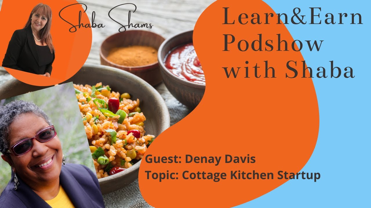 Cottage Kitchen Start up with Denay Davis - Shaba Shams - YouTube
