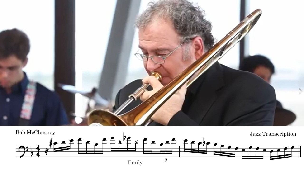 Bob Mchesney 'Emily' Trombone Solo Transcription - YouTube