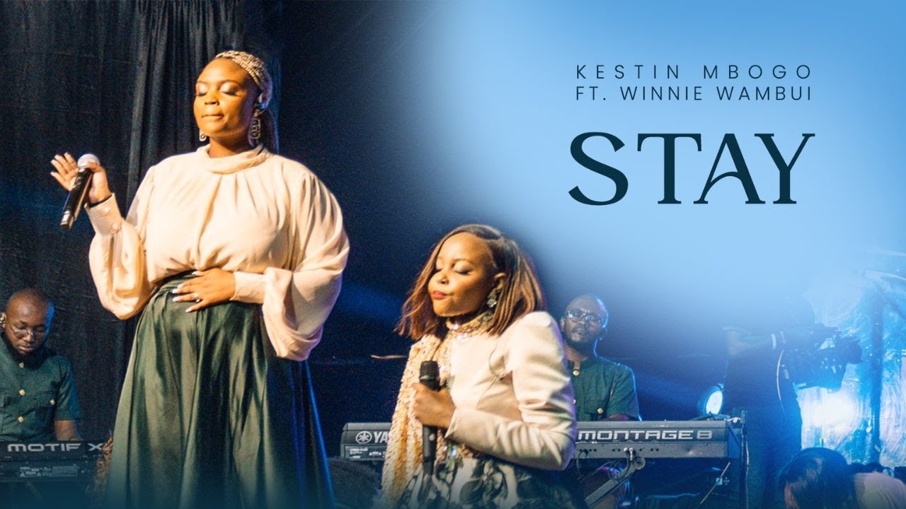 Kestin Mbogo ft. Winnie Wambui - Stay - LIVE [OFFICIAL VIDEO] Chords - Chordify