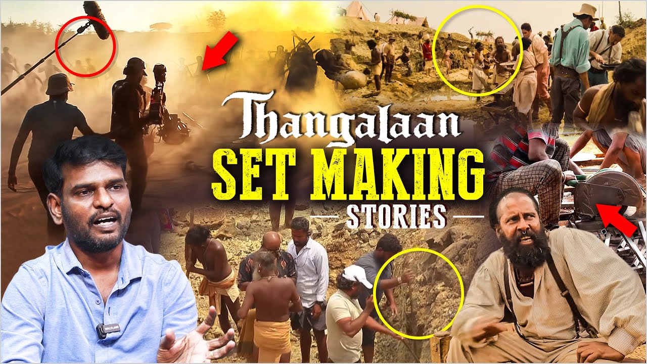 Pa Ranjith பாத்து மிரண்டுட்டார்..🔥 - Thangalaan KGF Set Making Stories ...