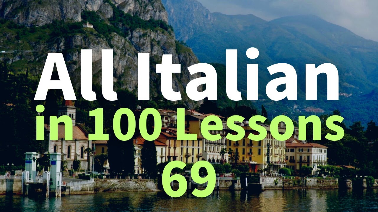 All Italian in 100 Lessons. Learn Italian. Most important Italian ...