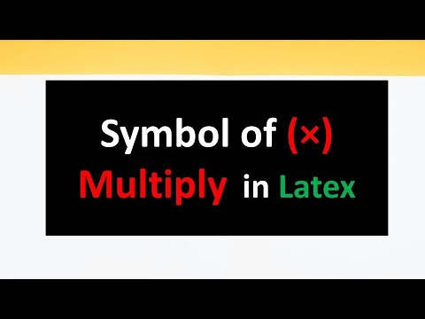 How To Write Symbol Of Multiply In Latex | Multiply Symbol In Latex