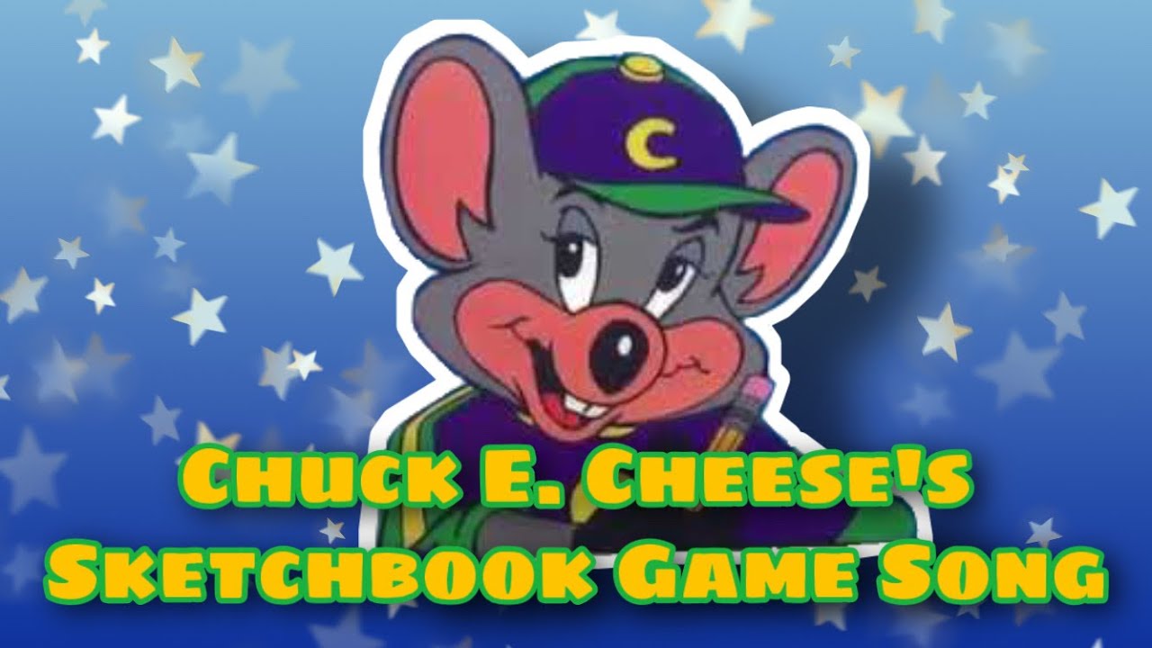Chuck E. Cheese’s Sketchbook Machine Song for 5 Minutes | Chuck E ...