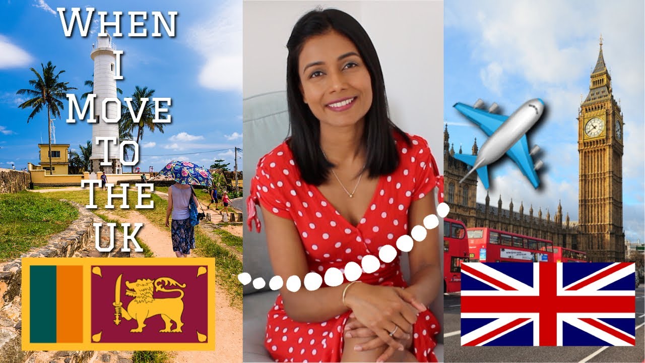 7 Things I Noticed When I Moved To The UK From Sri Lanka YouTube 7-things-i-noticed-when-i-moved-to-the-uk-from-sri-lanka-youtube
