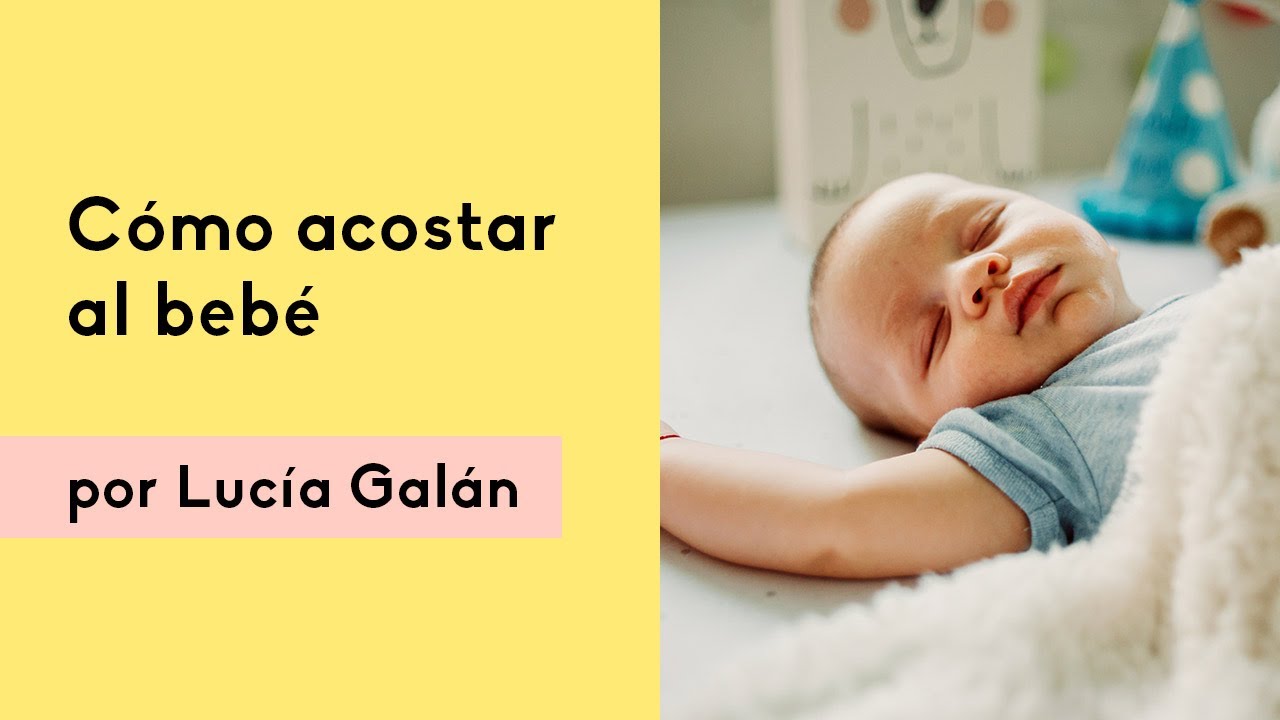 Videopost: cómo acostar al bebé - YouTube
