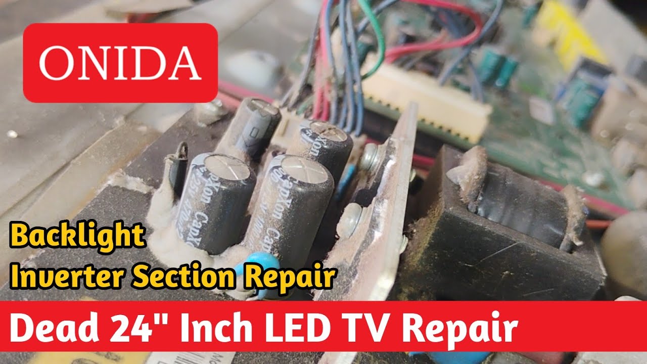 Dead ONIDA 24 Inch LED TV Repair | Dead LED TV Repair - YouTube