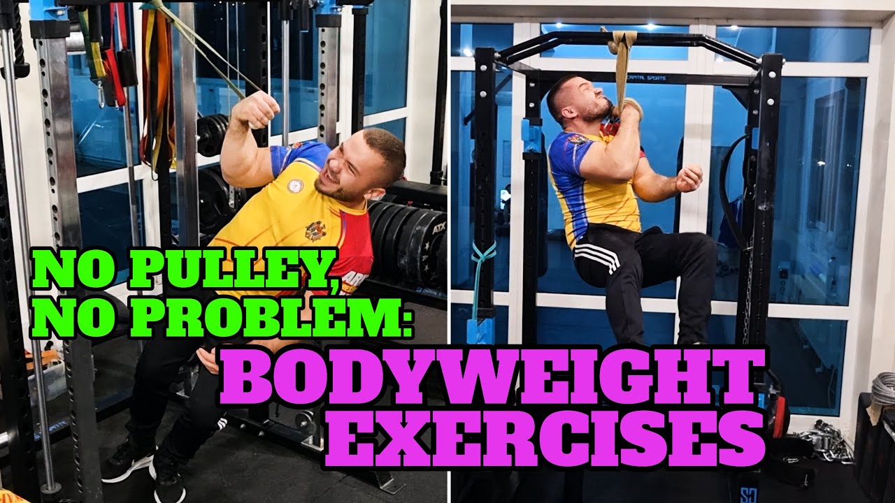 No Pulley, No Problem: Bodyweight Exercises (Part 2) - YouTube