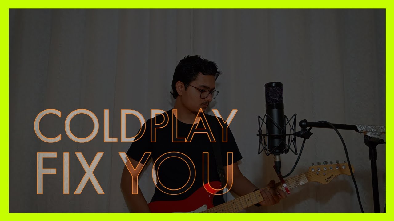 Coldplay - Fix You (Cover) - YouTube