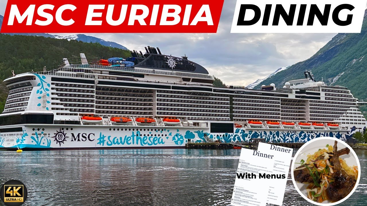 MSC EURIBIA Main Dining Room with ALL menus. MSC's Newest Cruise Ship ...