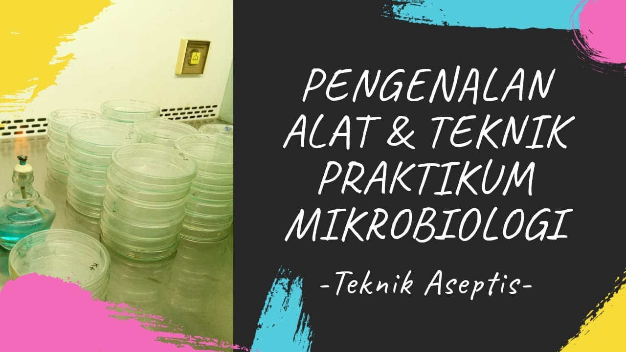 Pengenalan Alat Mikrobiologi/Teknik Aseptis/Lab Mikrobiologi/Alat gelas ...