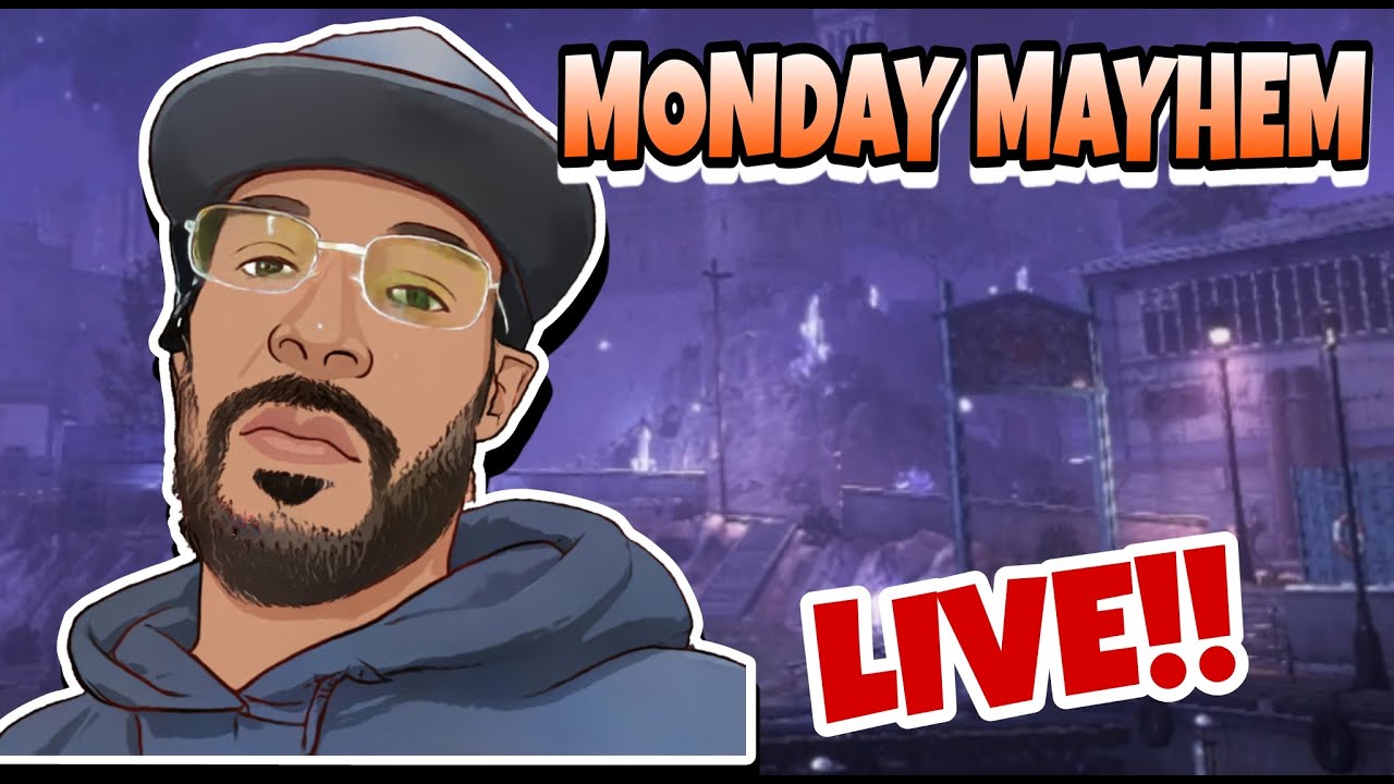LIVE - MONDAY MAYHEM - YouTube