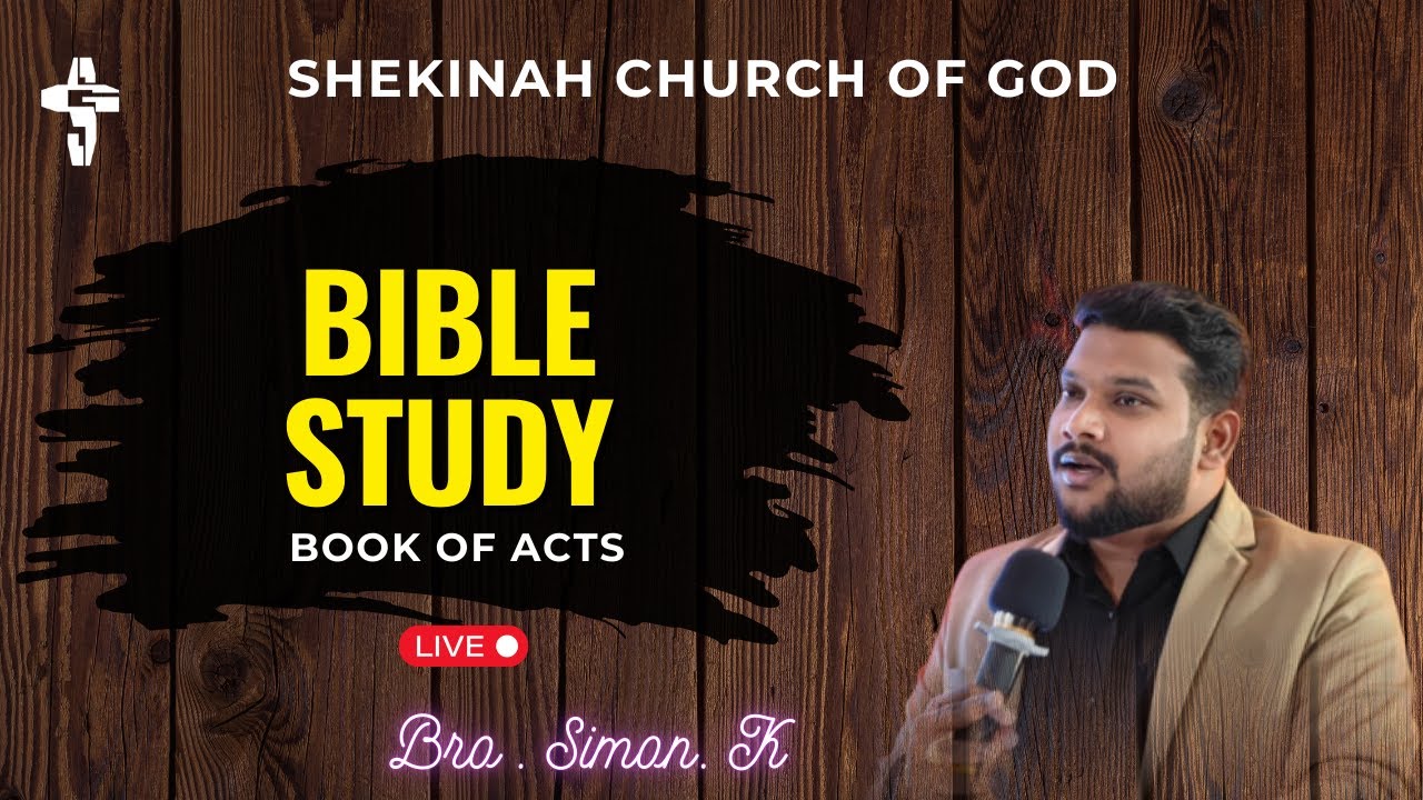 🔴Live || Shekinah Church of God || Bible Study ( Book of Acts ) || Bro ...