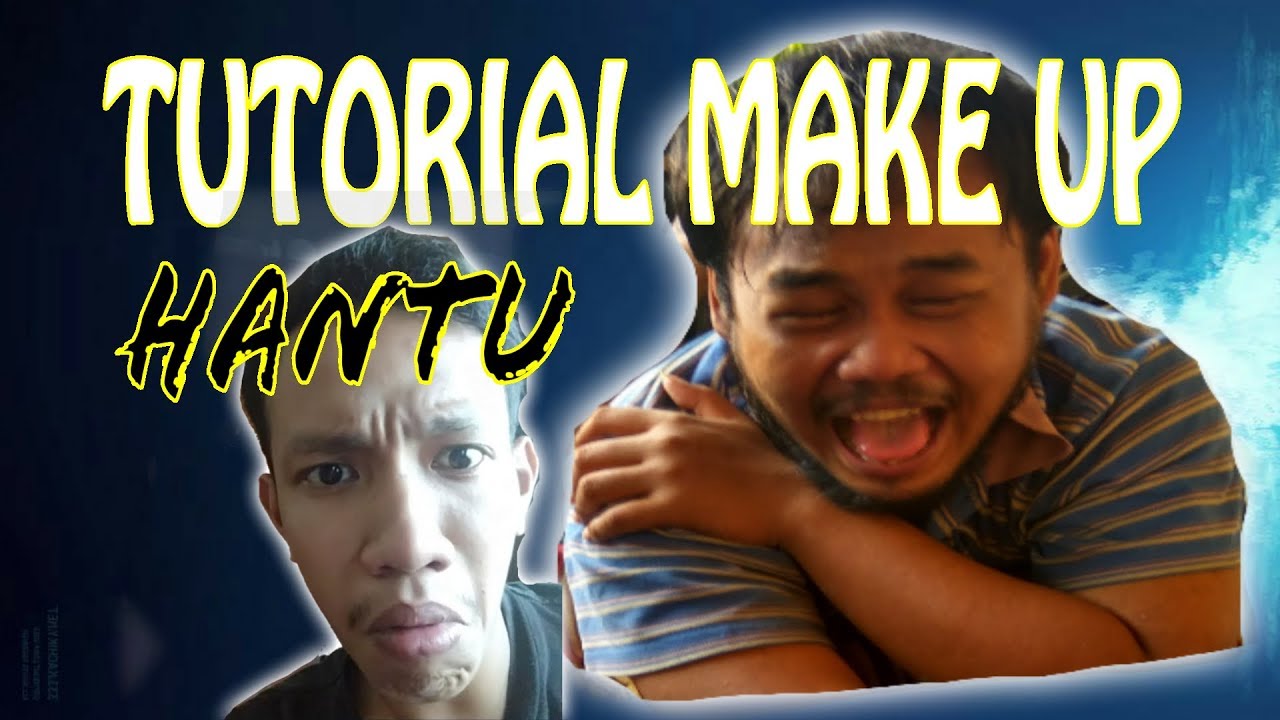 TUTORIAL MAKEUP HANTU :) - YouTube