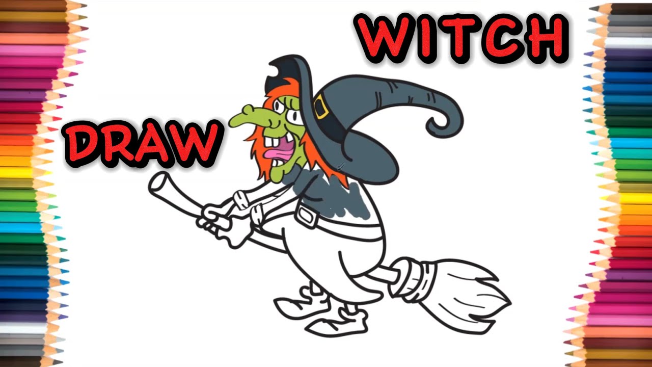 Best way to Draw a Witch: Step-by-Step Witch Drawing Tutorial for All ...