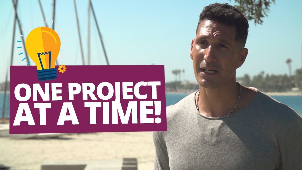 How To Focus On One Project At A Time? - YouTube