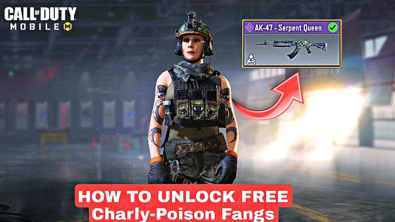 How To Unlock Free Charly-Poison Fangs And AK-47- Serpent Queen In S6 ...