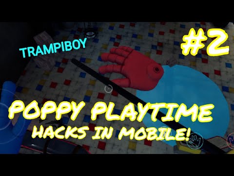 POPPY PLAYTIME BEST HACKS IN MOBILE! #2 - YouTube