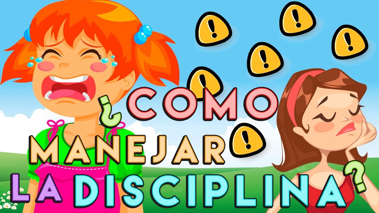 ¿CÓMO MANEJAR LA DISCIPLINA CON LOS NIÑOS? - YouTube