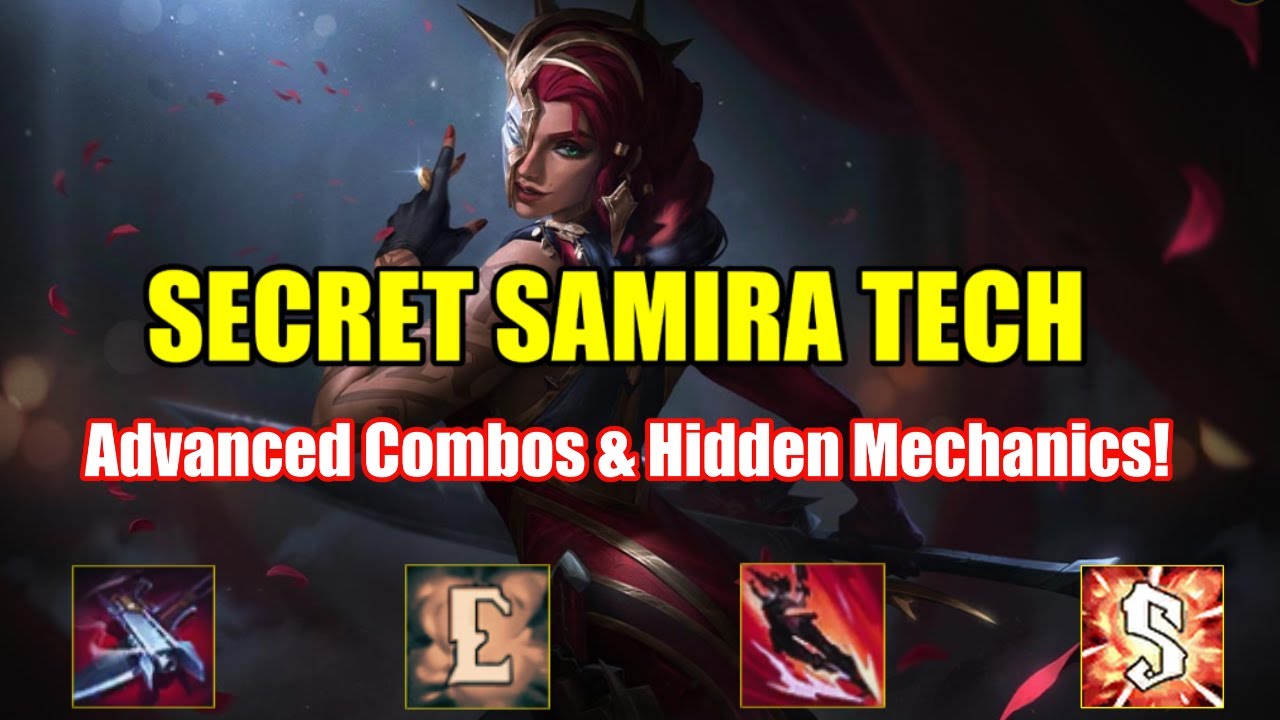 SECRET SAMIRA TECH: Advanced Combos & Hidden Mechanics You NEED to Know ...