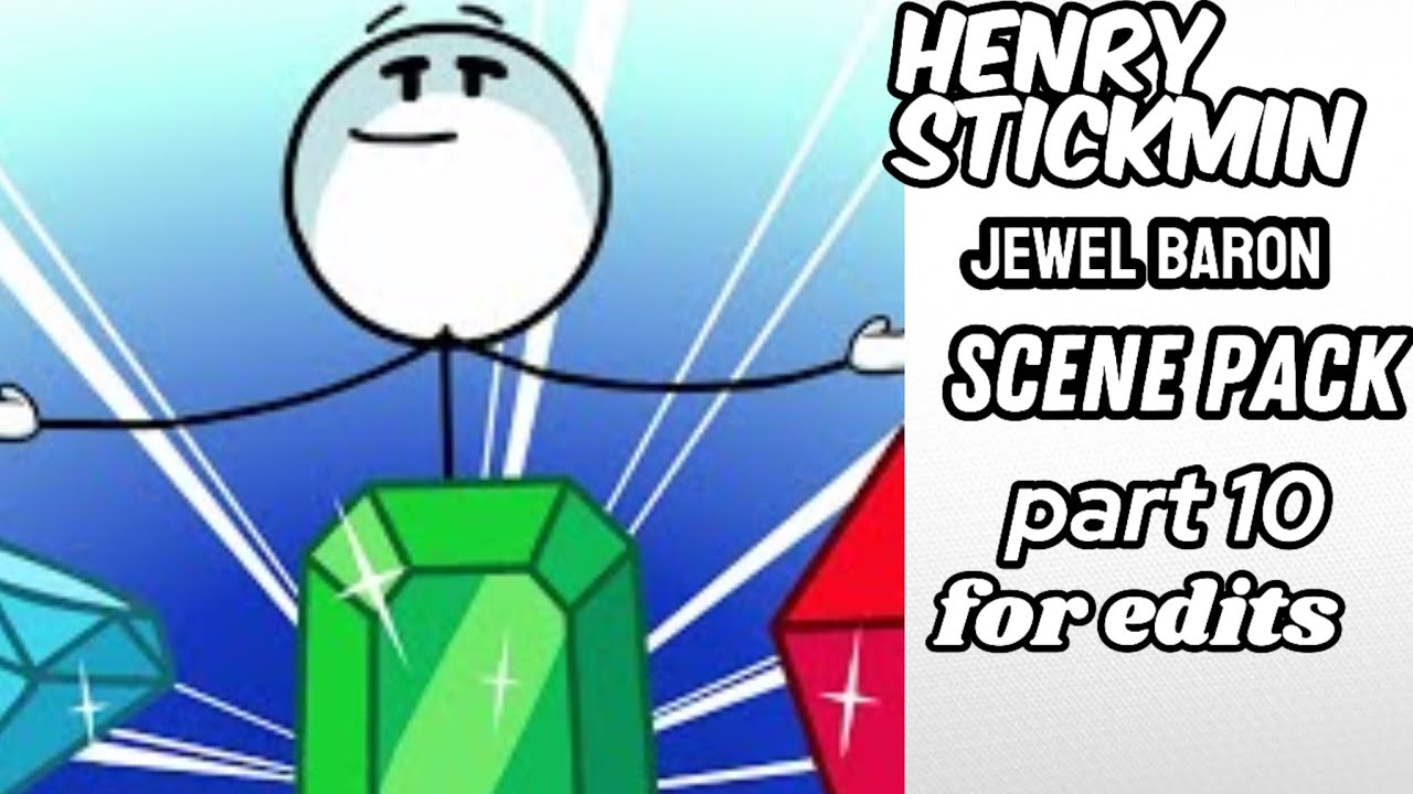 Henry Stickmin scene pack part 10 for edits (jewel baron) - YouTube
