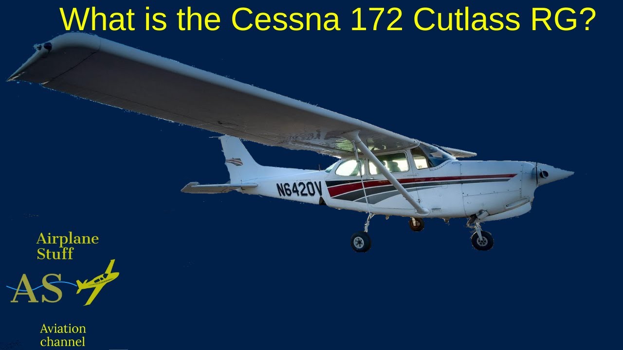 What is the Cessna 172 Cutlass RG? - YouTube