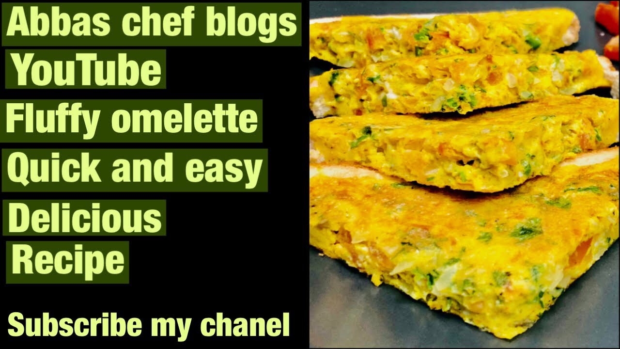 Fluffy omelette by chef Abbas //2022 new style // must watch - YouTube