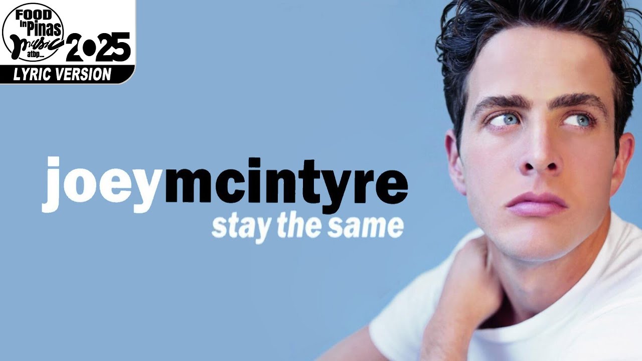 STAY THE SAME - JOEY McINTYRE (Lyric Version) - YouTube