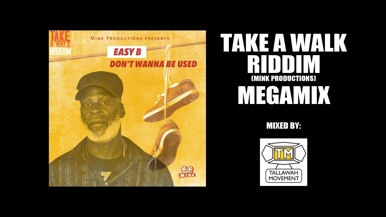 Take A Walk Riddim - Megamix (by Tallawah Movement) - YouTube