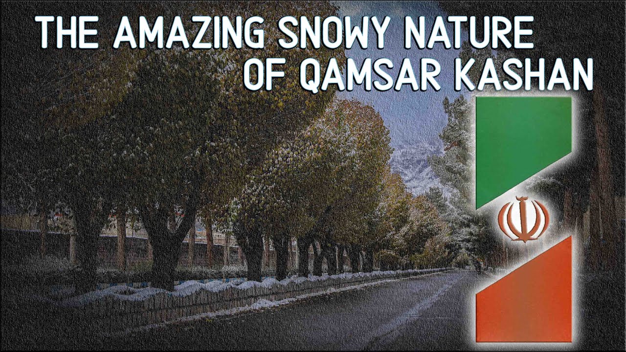 The amazing snowy nature of Qamsar Kashan - YouTube