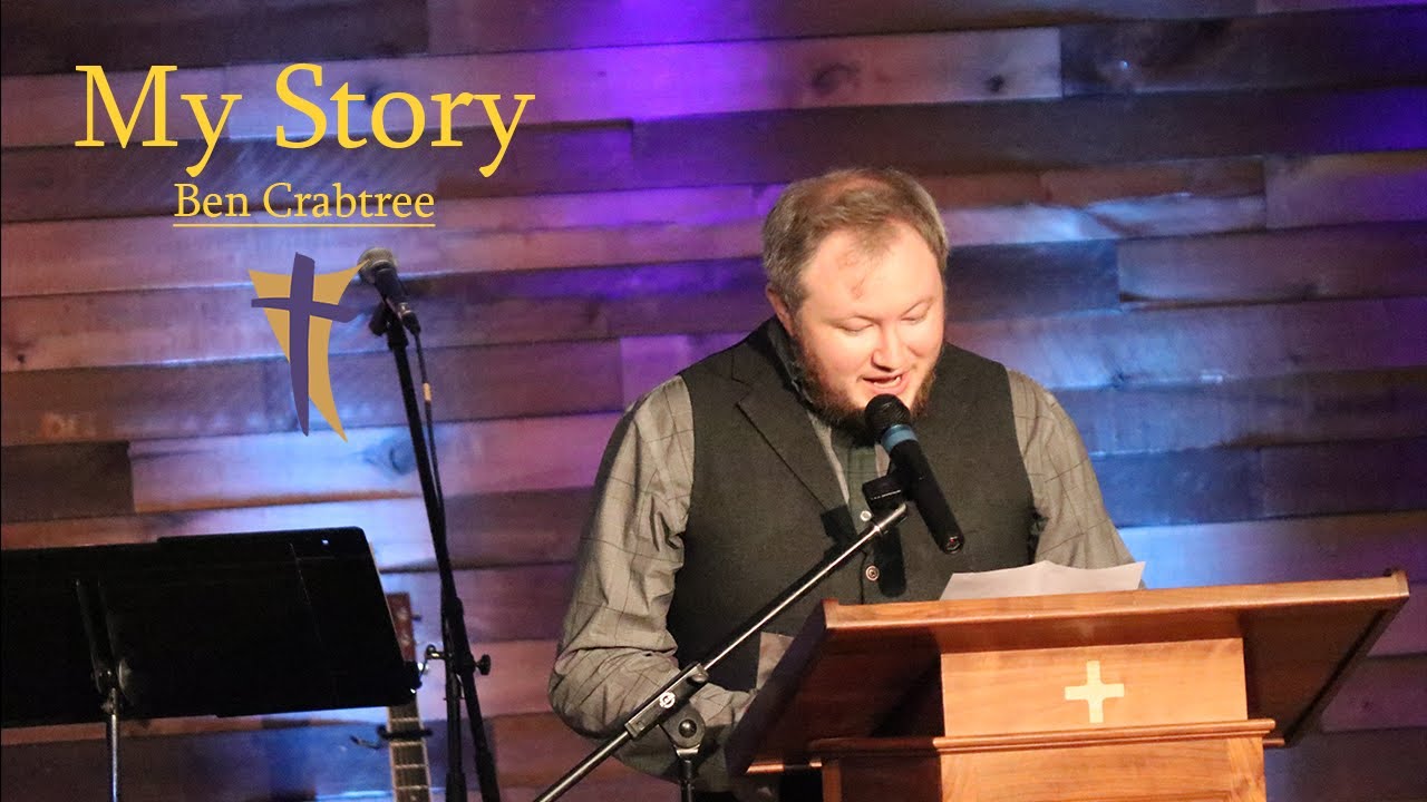 My Story - Ben Crabtree - YouTube