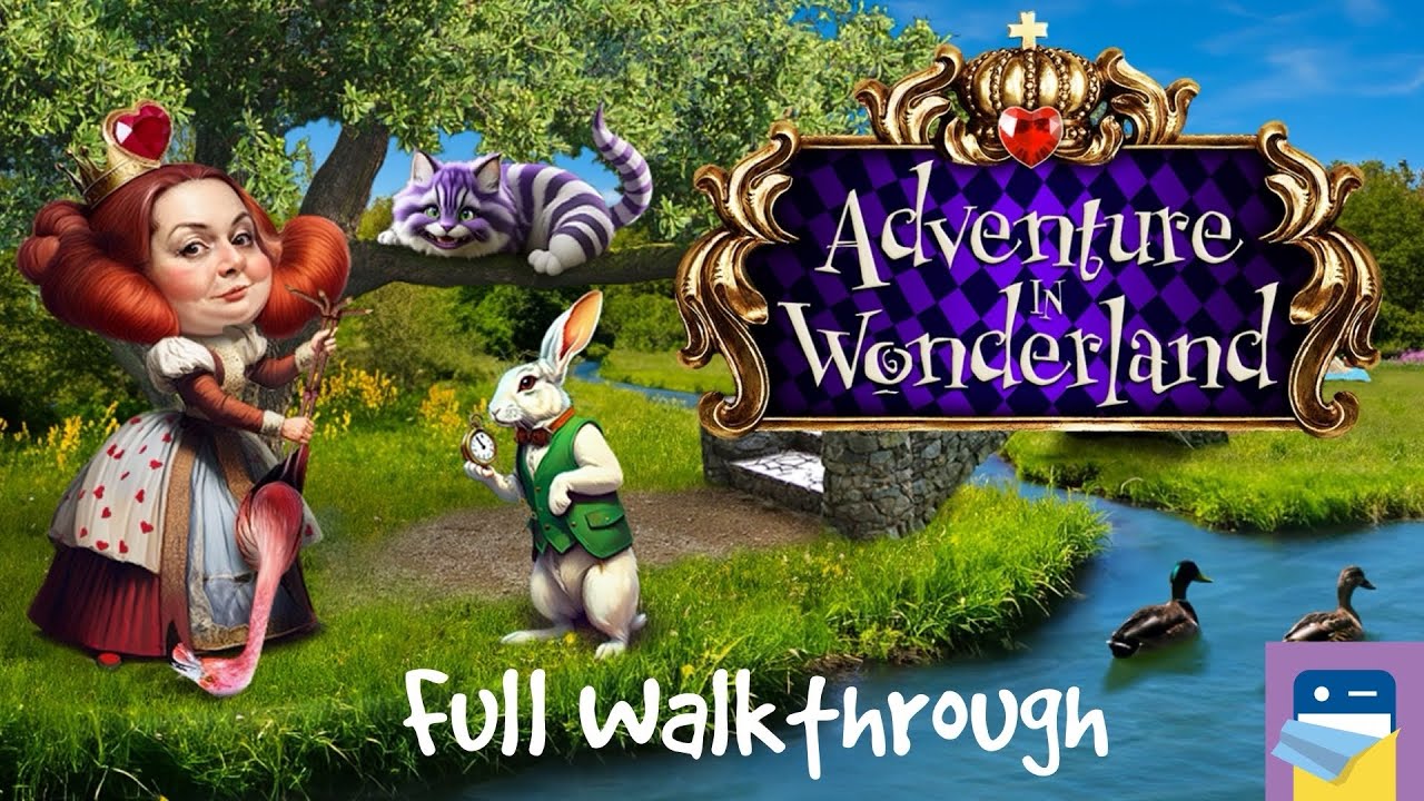 Adventure in Wonderland: Full Game Walkthrough Guide & iOS/Android ...