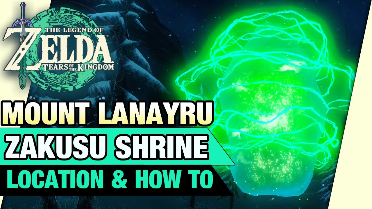 Zakusu Shrine Location & How To | Mount Lanayru | Zelda Tears of the ...