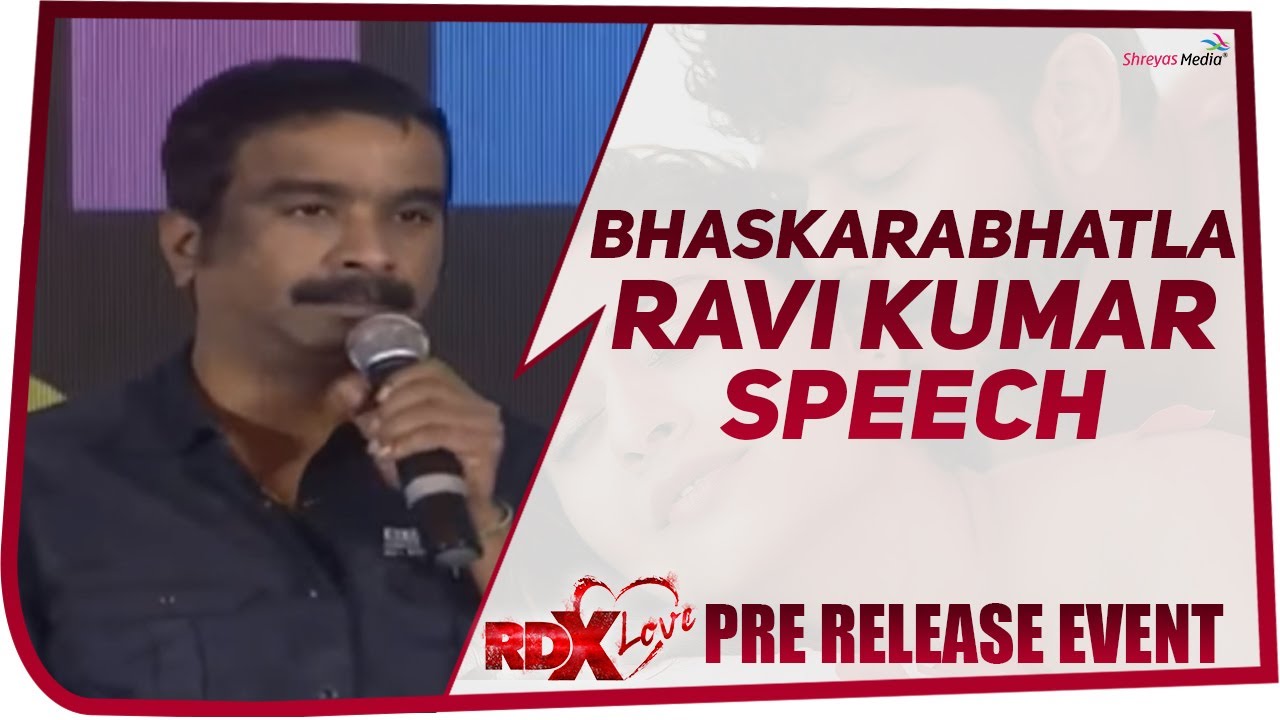 Bhaskarabhatla Ravi Kumar Speech | RDX Love Pre Release Event | Shreyas Media | - YouTube