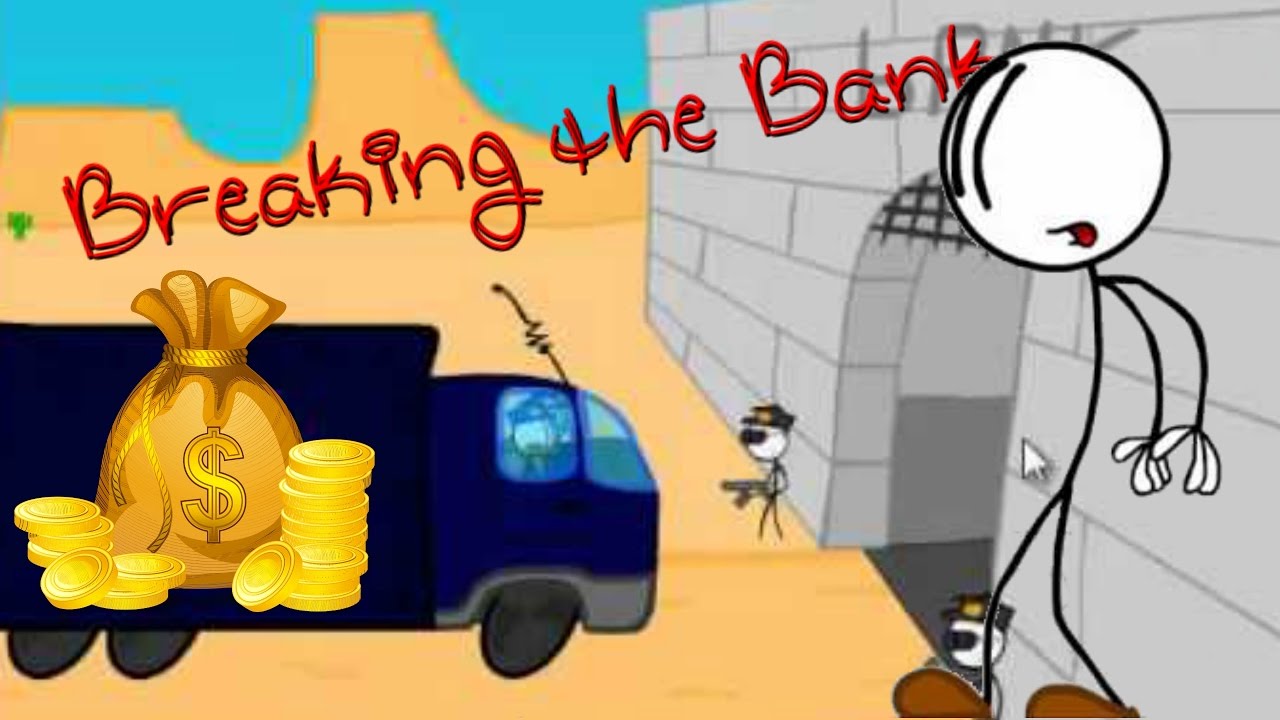 Henry Stickman - Breaking The Bank! - YouTube