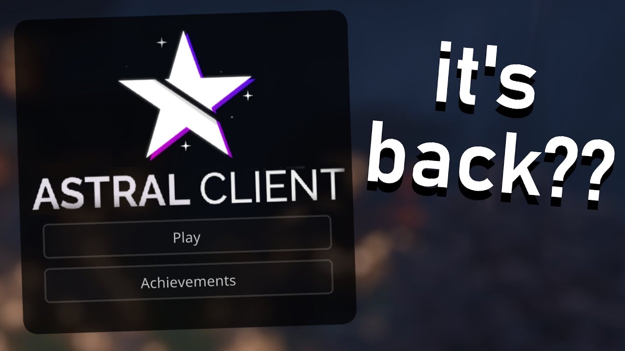 Astral Client is BACK?? - YouTube