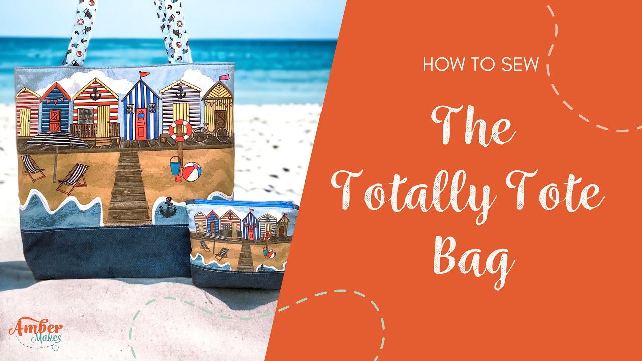 Amber Makes Sewing Tutorial - How To Sew The Totally Tote Bag - YouTube