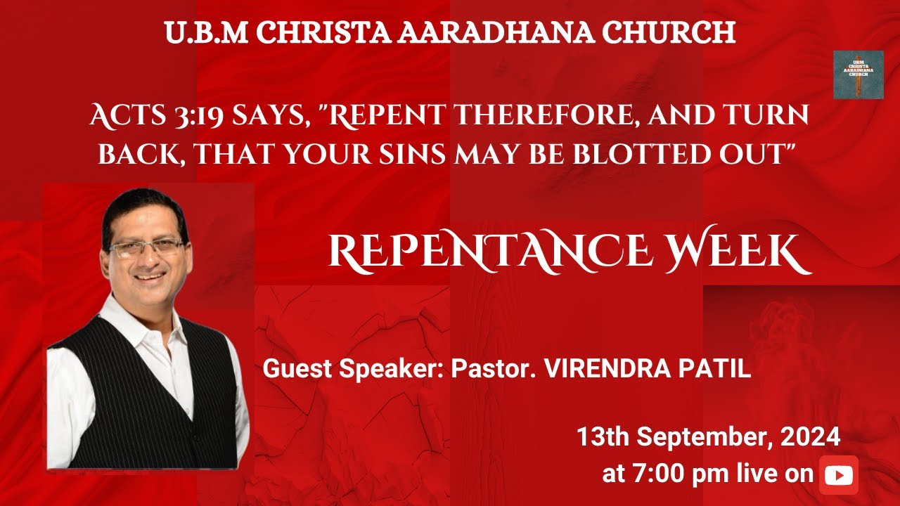 REPENTANCE WEEK SERVICE || 13TH SEPTEMBER 2024 || U.B.M. CHRISTA ...